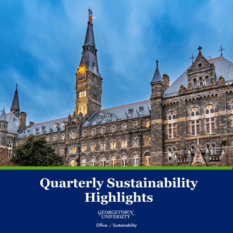 Sustainability Reports | Sustainability at Georgetown University | Georgetown University
